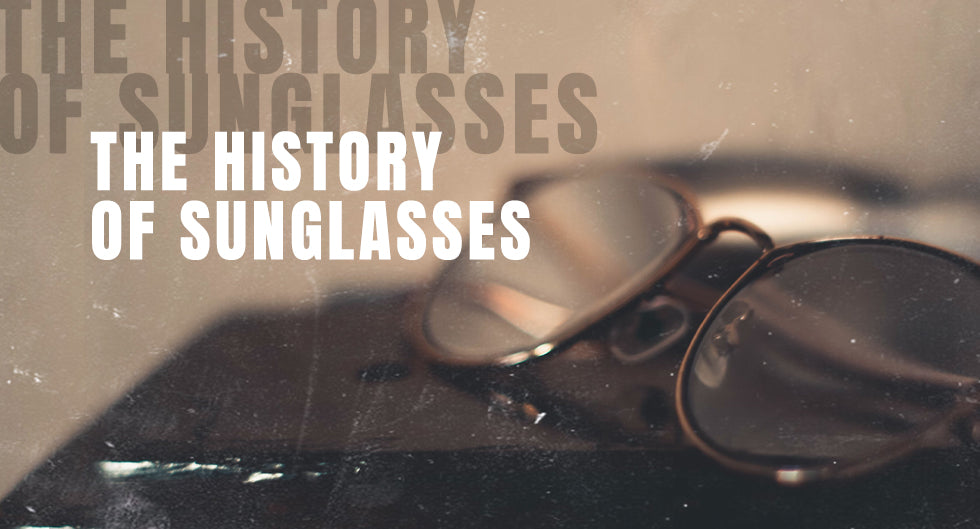 History of Sunglasses – Runout.com
